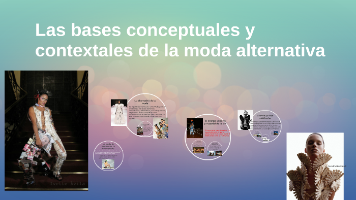 Las bases conceptuales y contextales de la moda alternativa by on Prezi
