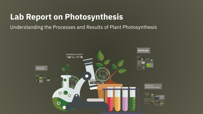 Lab Report on Photosynthesis by Salina A on Prezi