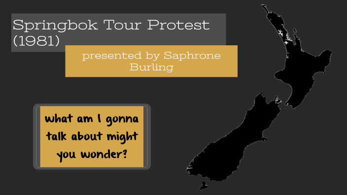 Springbok Tour Protest (1981) by saphrone burling on Prezi