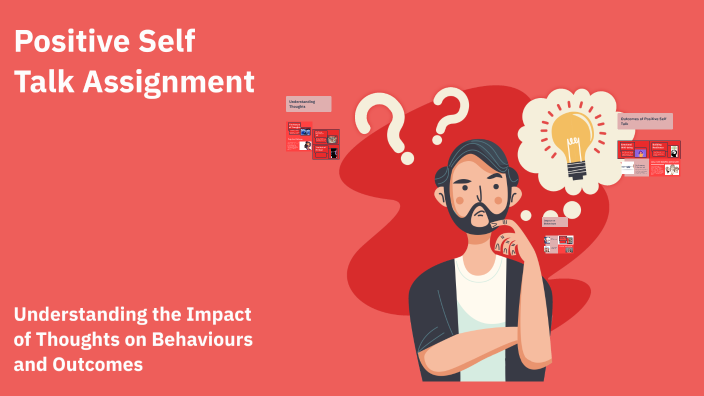 Positive Self Talk Assignment by Ava Mackinnon on Prezi
