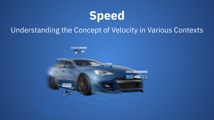 Speed by Ксения Бормотова on Prezi