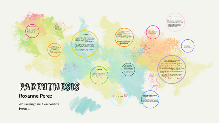 Parenthesis by Roxanne Perez on Prezi
