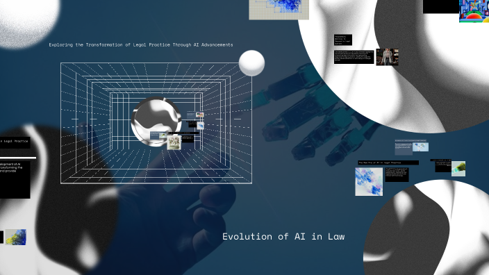 The Evolution of AI in Legal Practice by Matt Cordon on Prezi