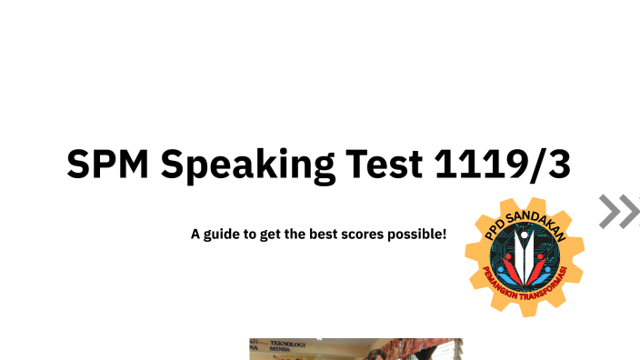 SPM Speaking Test 101 by ADRIAN TAN on Prezi