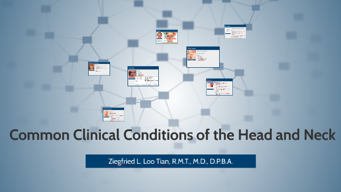 Common Clinical Conditions of the Head and Neck by Ziegfried Loo Tian ...