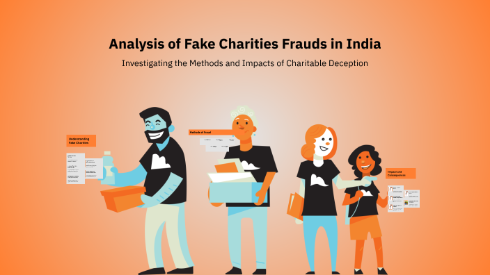 Analysis of Fake Charities Frauds in India by Rohit Pandey on Prezi