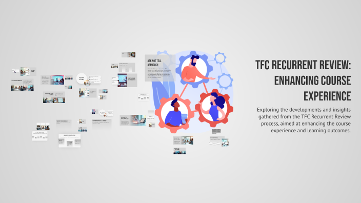 TFC Recurrent Review: Enhancing Course Experience by Sandra Alexander ...