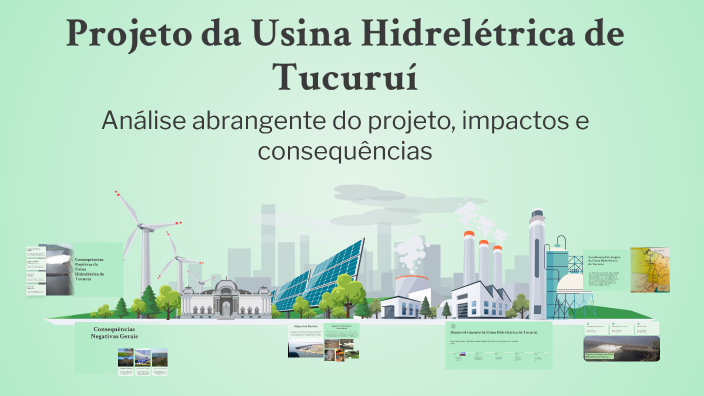 Projeto da Usina Hidrelétrica de Tucuruí by Estevão Ribeiro on Prezi