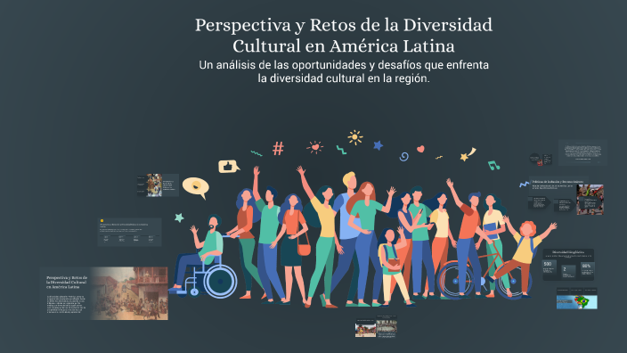 Perspectiva y Retos de la Diversidad Cultural en América Latina by OMAR ...