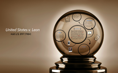 United States v. Leon by Mia Nellie Lee on Prezi