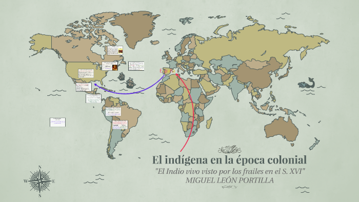 El indígena en la época colonial by María Emilia Feü on Prezi