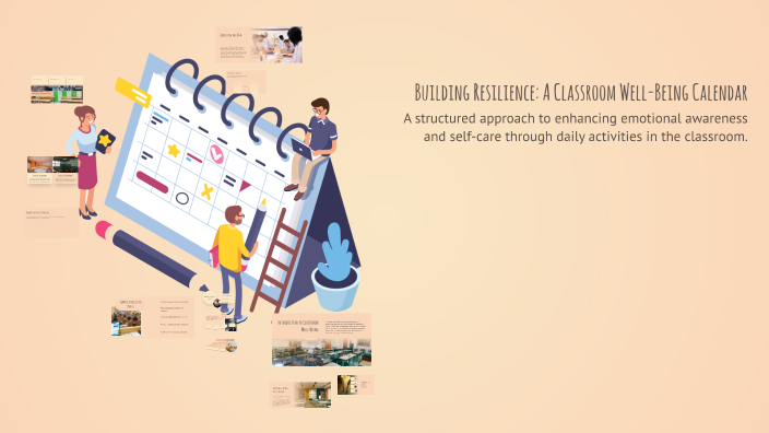 Building Resilience: A Classroom Well-Being Calendar by Nadia .B on Prezi