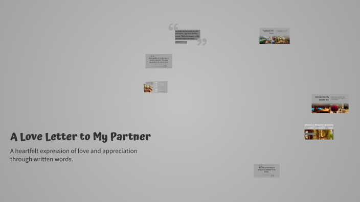 A Love Letter to My Partner by Mylene Guergio on Prezi