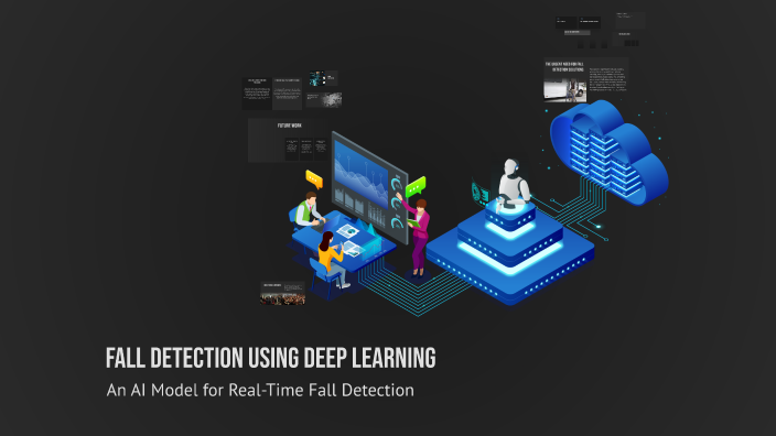 Fall Detection Using Deep Learning by Marius Rosu on Prezi