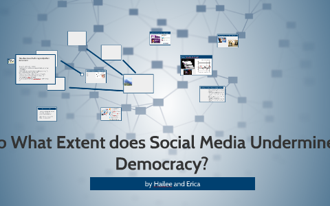 To What Extent does Social Media Undermine Democracy by stephanie wills ...