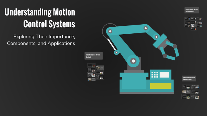 Understanding Motion Control Systems by Alejandro Ballester on Prezi