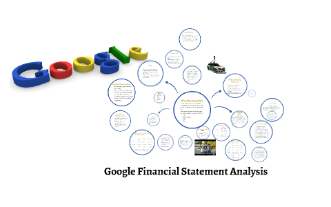 Google Financial Statement Analysis by kristen cotter on Prezi