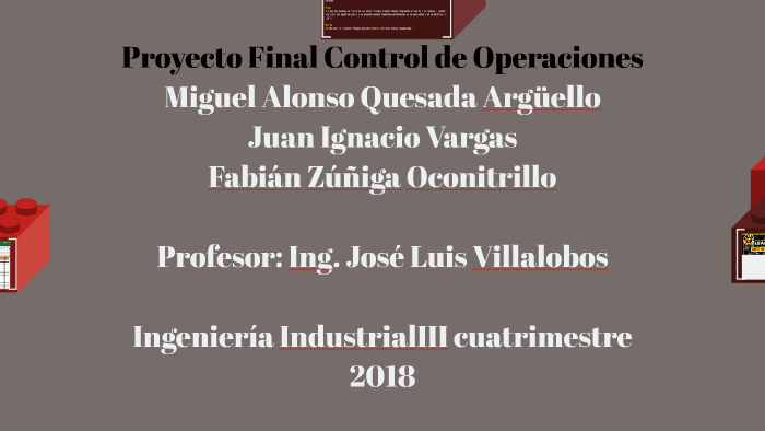 Proyecto Final Control de Operaciones by Jason Arguello on Prezi
