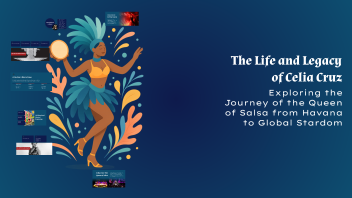 The Life and Legacy of Celia Cruz by kevin sandria on Prezi