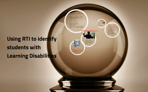 Using RTI to identify students with Learning Disabilities by on Prezi