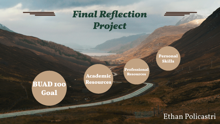 Final Reflection Project by Ethan Policastri on Prezi