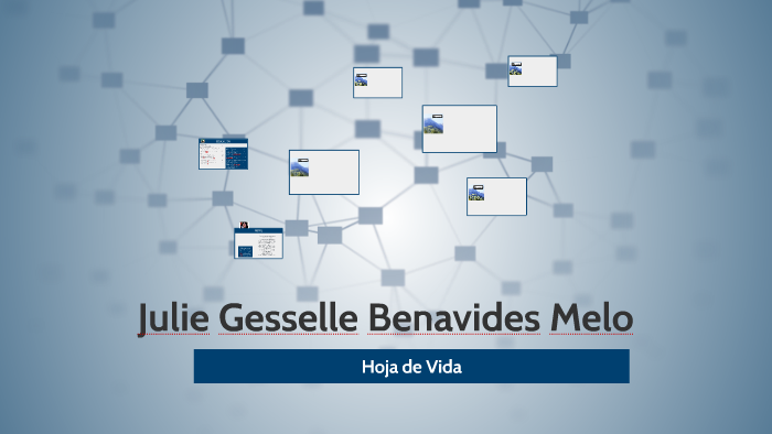 Julie Gesselle Benavides Melo by Gesselle Benavides Melo on Prezi