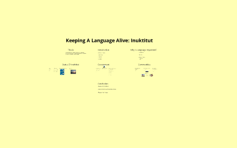 Keeping A Language Alive: Inuktitut by Ethan Bottone on Prezi