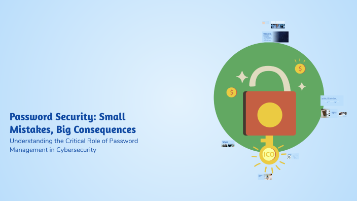 Password Security: Small Mistakes, Big Consequences by Dave Marshall on ...