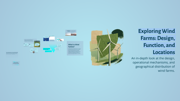 Exploring Wind Farms: Design, Function, and Locations by Yvanne ...