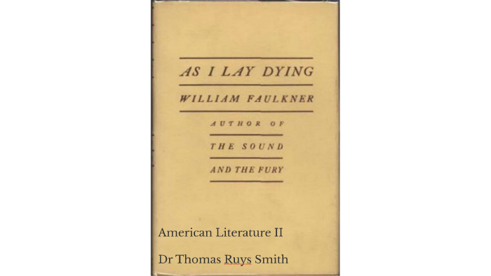 American Literature 2: As I Lay Dying by Thomas Ruys Smith on Prezi