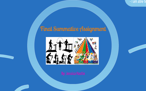 Personal Fitness Final Summative Assignment by Jessica Hastie