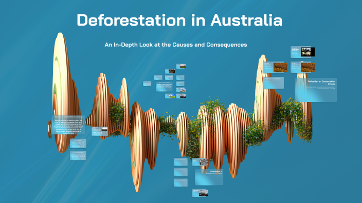 Deforestation in Australia by Sam O'Neill on Prezi