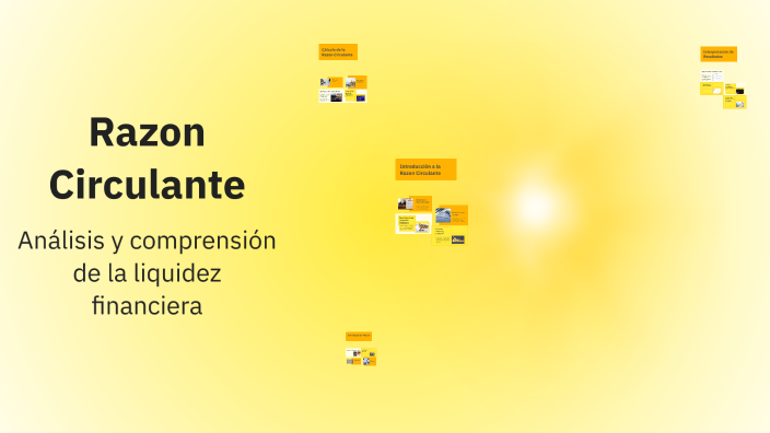 Razon Circulante by José Gabriel Velarde Reyes on Prezi