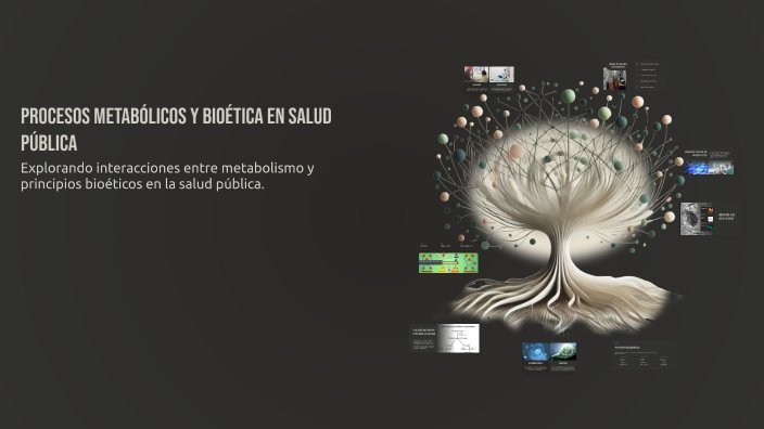 Procesos Metabólicos y Bioética en Salud Pública by Hellen Ivett Soto ...