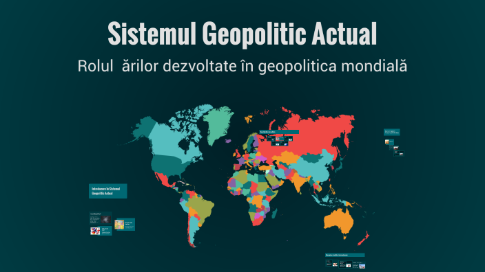 Sistemul Geopolitic Actual by Cosmin Corbu on Prezi
