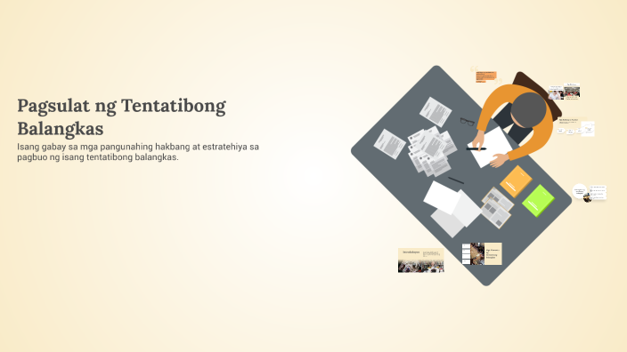 Pagsulat ng Tentatibong Balangkas by Allan andrie Rogayan on Prezi