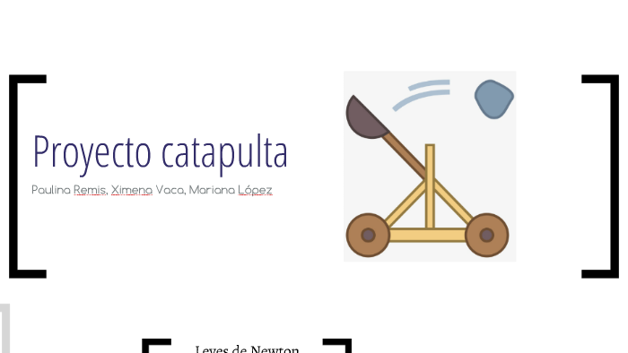 Proyecto catapulta by ximena vaca on Prezi