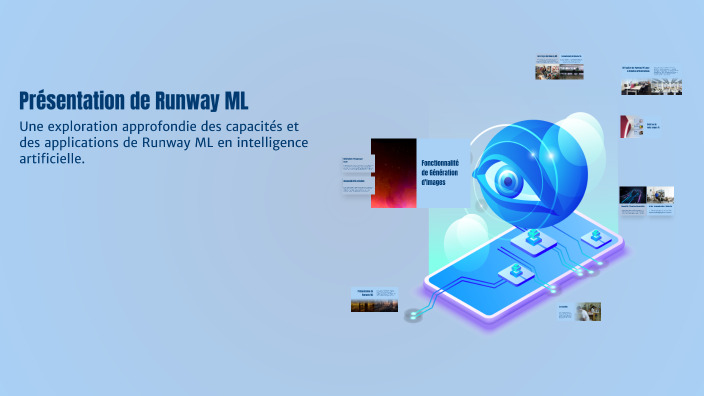 Présentation de Runway ML by baptiste on Prezi