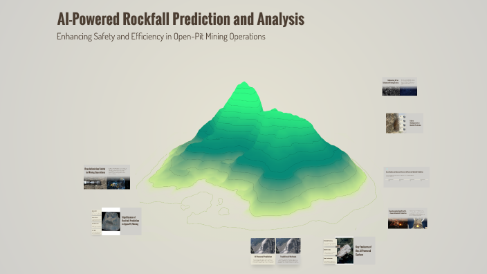AI-Powered Rockfall Prediction and Analysis by Mohana Priya on Prezi