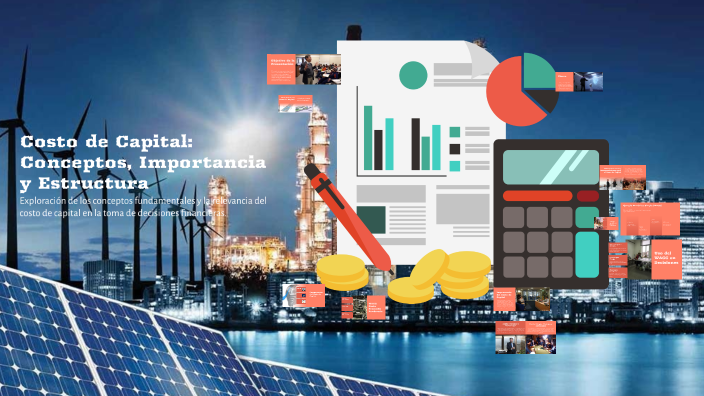 Costo de Capital: Conceptos, Importancia y Estructura by Mxlo Hub on Prezi