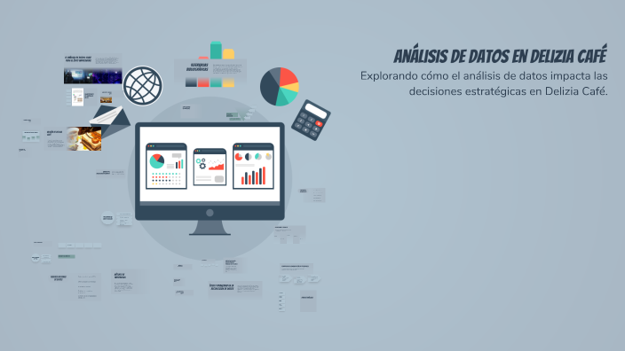 Análisis de Datos en Delizia Café by kizzy walker on Prezi