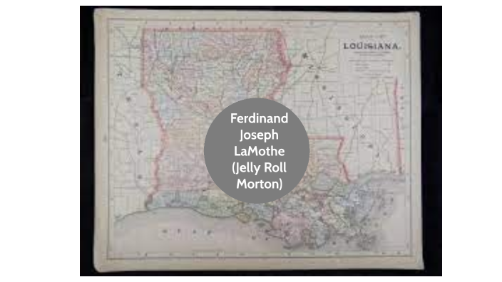 Ferdinand Joseph LaMothe by Julian Wolke on Prezi