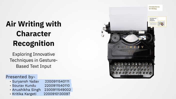 Air Writing with Character Recognition by Sourav Kundu on Prezi