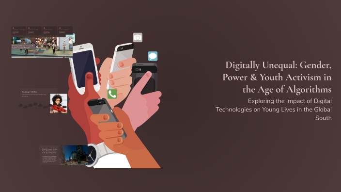 Digitally Unequal: Gender, Power & Youth Activism in the Age of ...