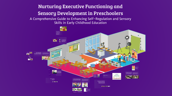 Nurturing Executive Functioning and Sensory Development in Preschoolers ...