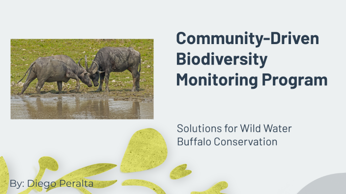 Community-Driven Biodiversity Monitoring Program by Diego Peralta ...