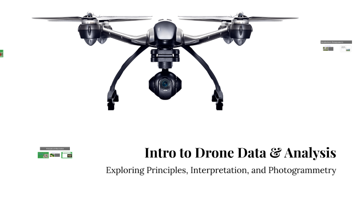 Intro to Drone Data & Analysis by Electromaze on Prezi