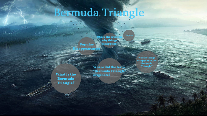 Bermuda Triangle: Miracle or Science by Addisyn Short on Prezi