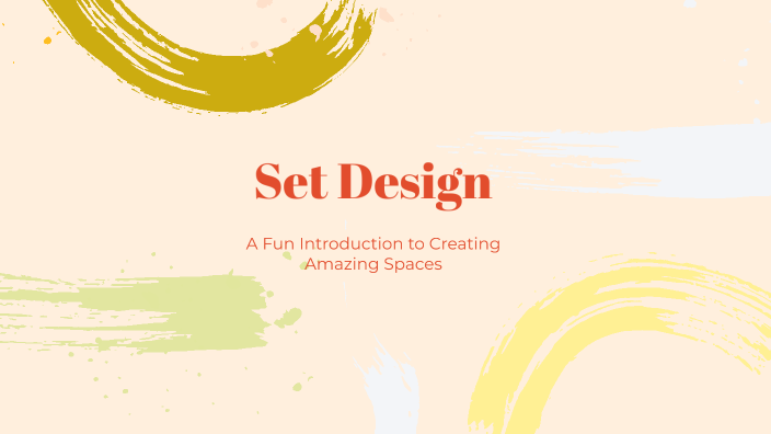 Set Design Basics for Kids by Danny on Prezi