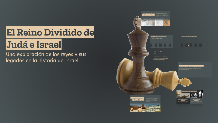 El Reino Dividido de Judá e Israel by JOSE ANTONIO PAEZ GOMEZ on Prezi
